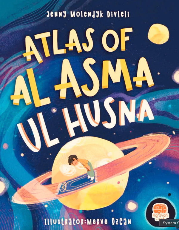 Atlas of Al Asma Ul Husna - Islamic Children's Book – Peace Meal