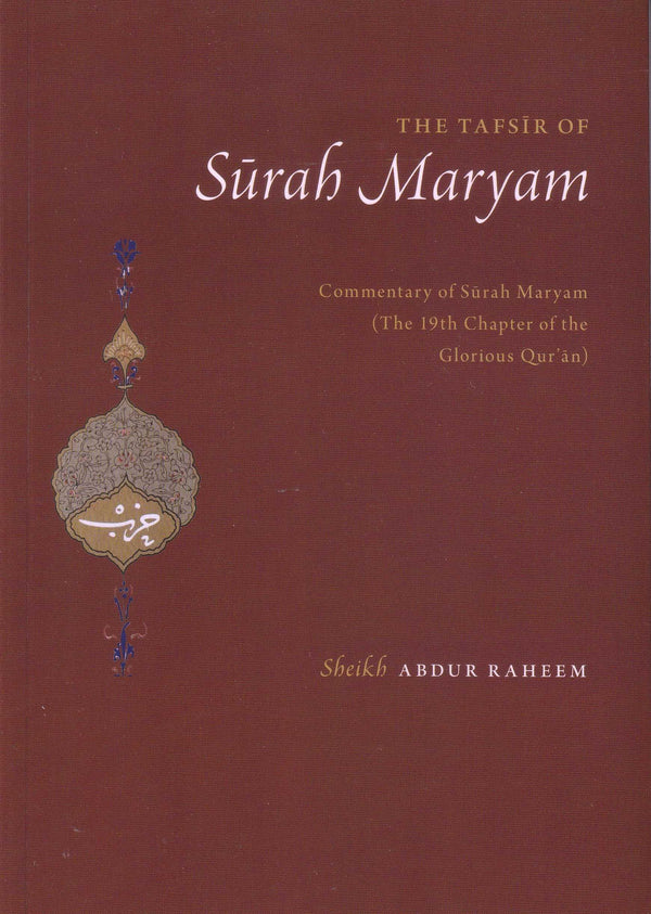 The Tafsir of Surah Maryam – Peace Meal