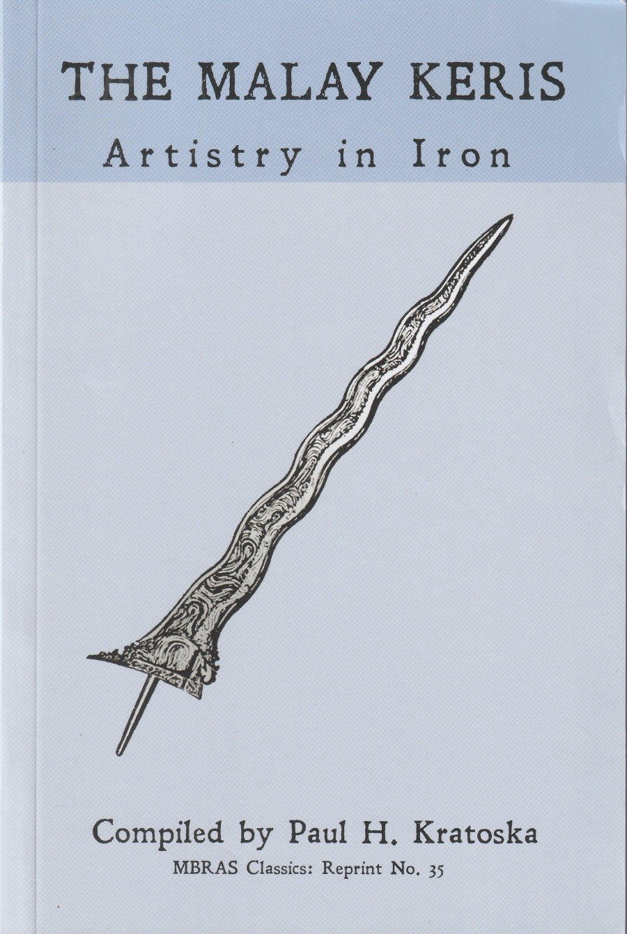 The Malay Keris: Artistry In Iron – Peace Meal